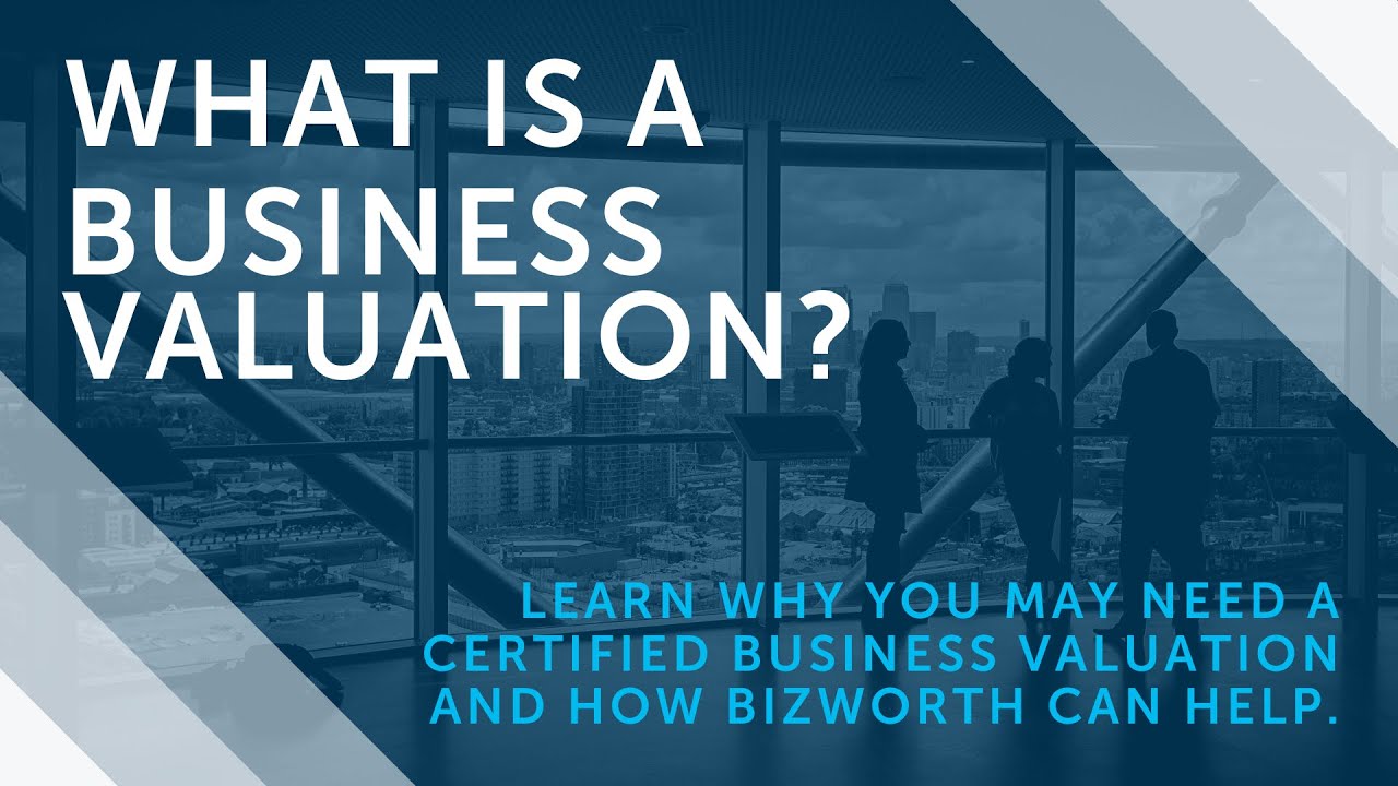 What is a Business Valuation? - YouTube