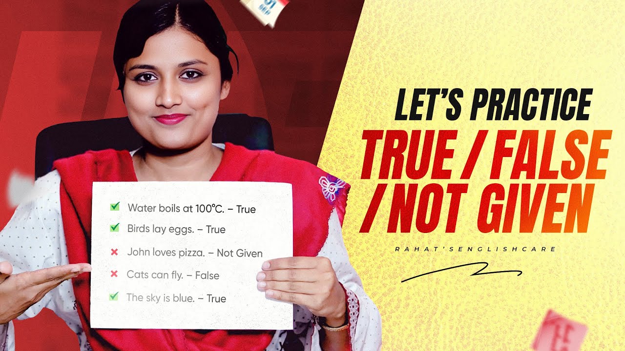 True/False/Not Given — আর ভুল হবে না! Let's Practice True/False/Not ...
