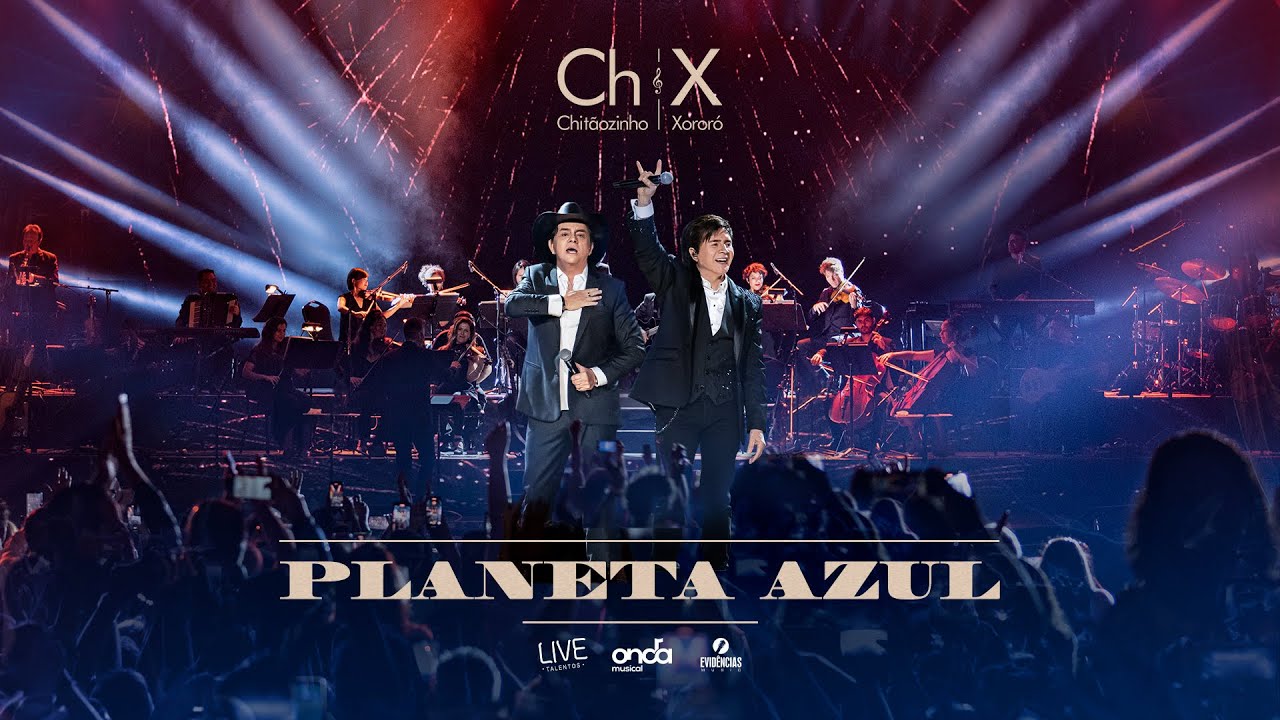 Chitãozinho & Xororó - Planeta Azul [DVD 50 Anos Ao Vivo no Radio City ...