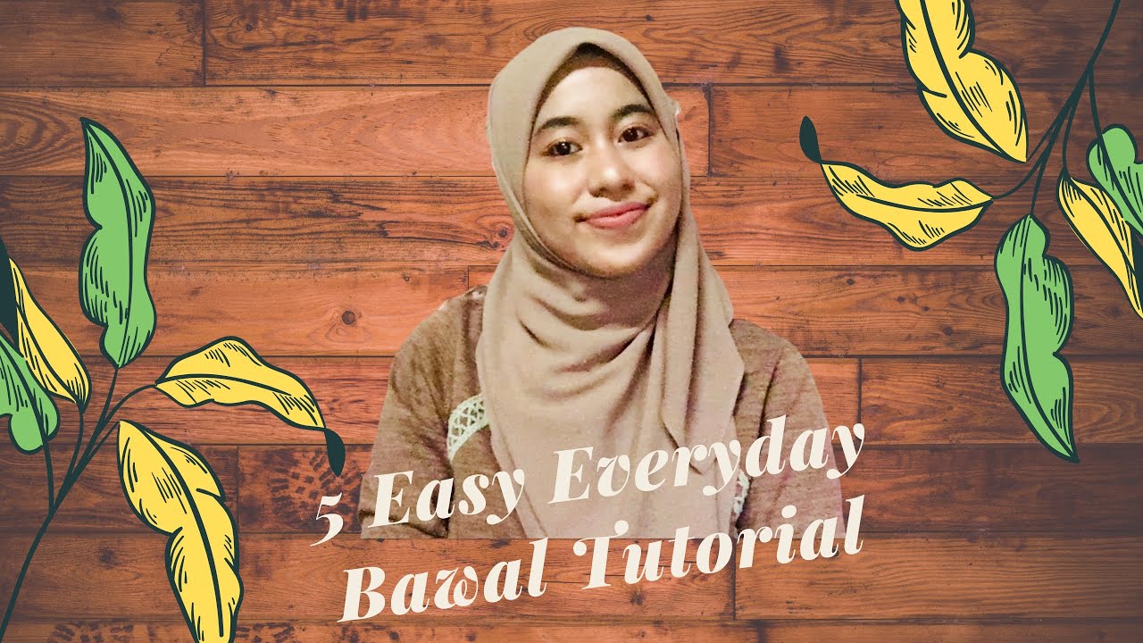 5 Easy Everyday Bawal Tutorial | IffIeyzzz Channel - YouTube