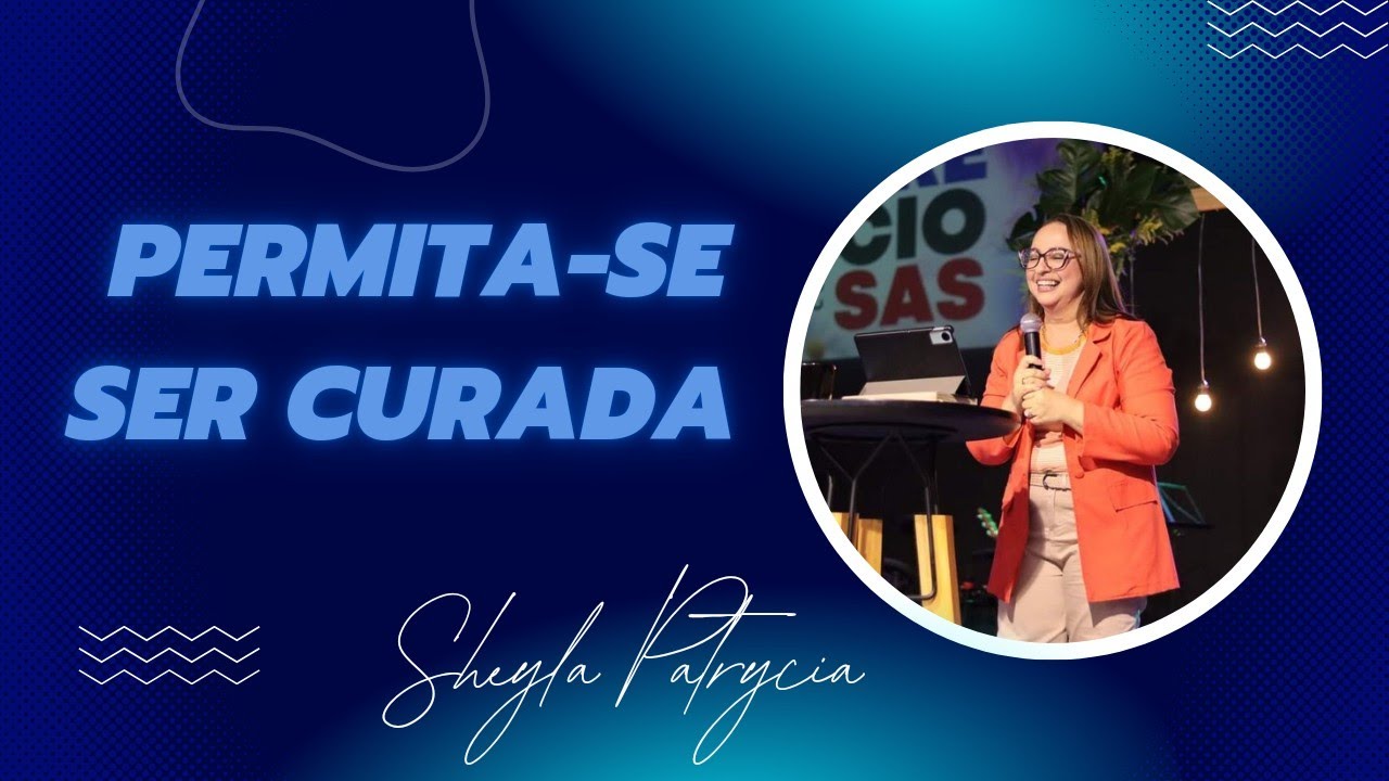 Permita-se ser Curada - YouTube