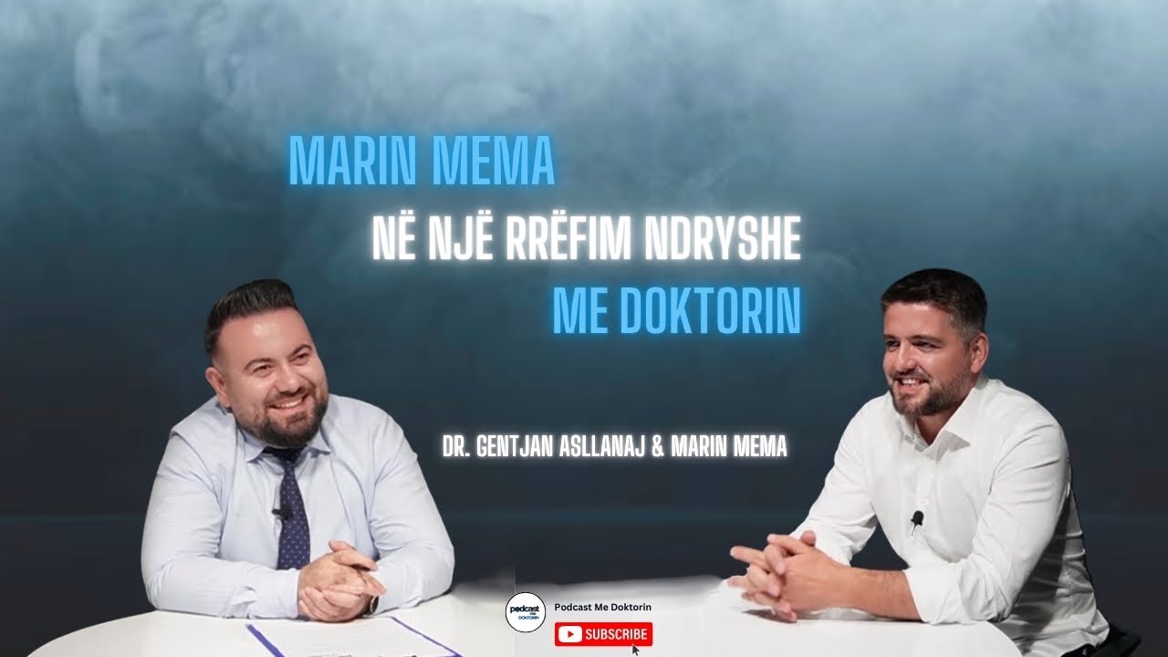 Episodi 9-S2 - Marin Mema në një rrëfim ndryshe me doktorin | Marin ...