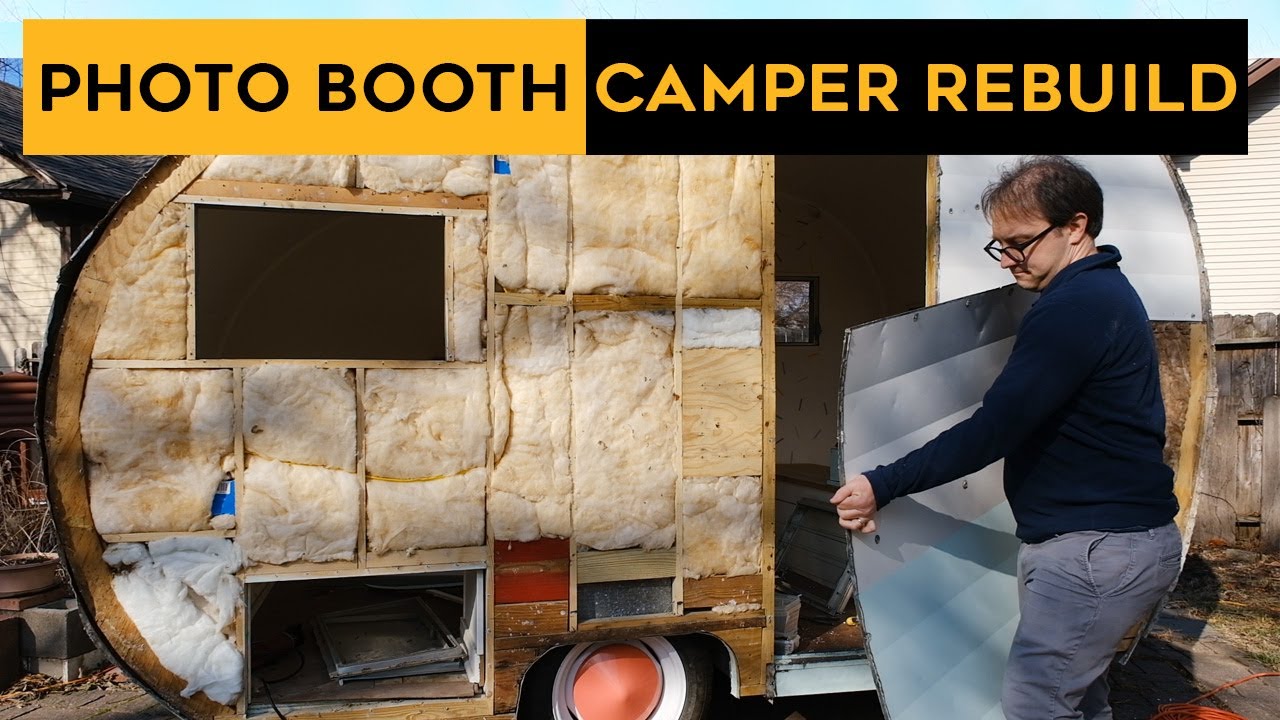 REBUILDING MY VINTAGE CAMPER PHOTO BOOTH...AGAIN 👀 - YouTube