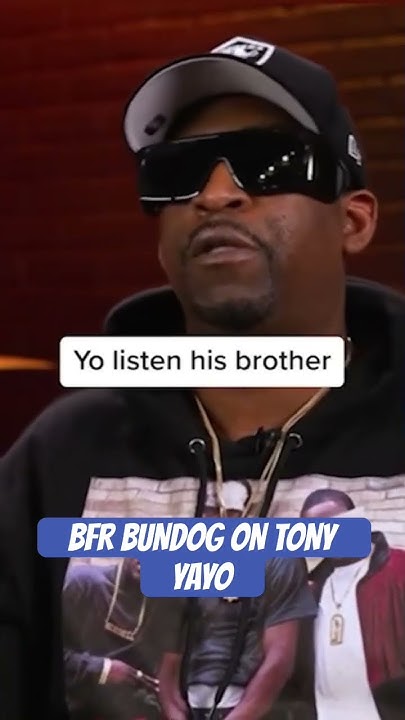 I Got to ask BFR Bundog about Tony Yayo’s Toronto Love - YouTube