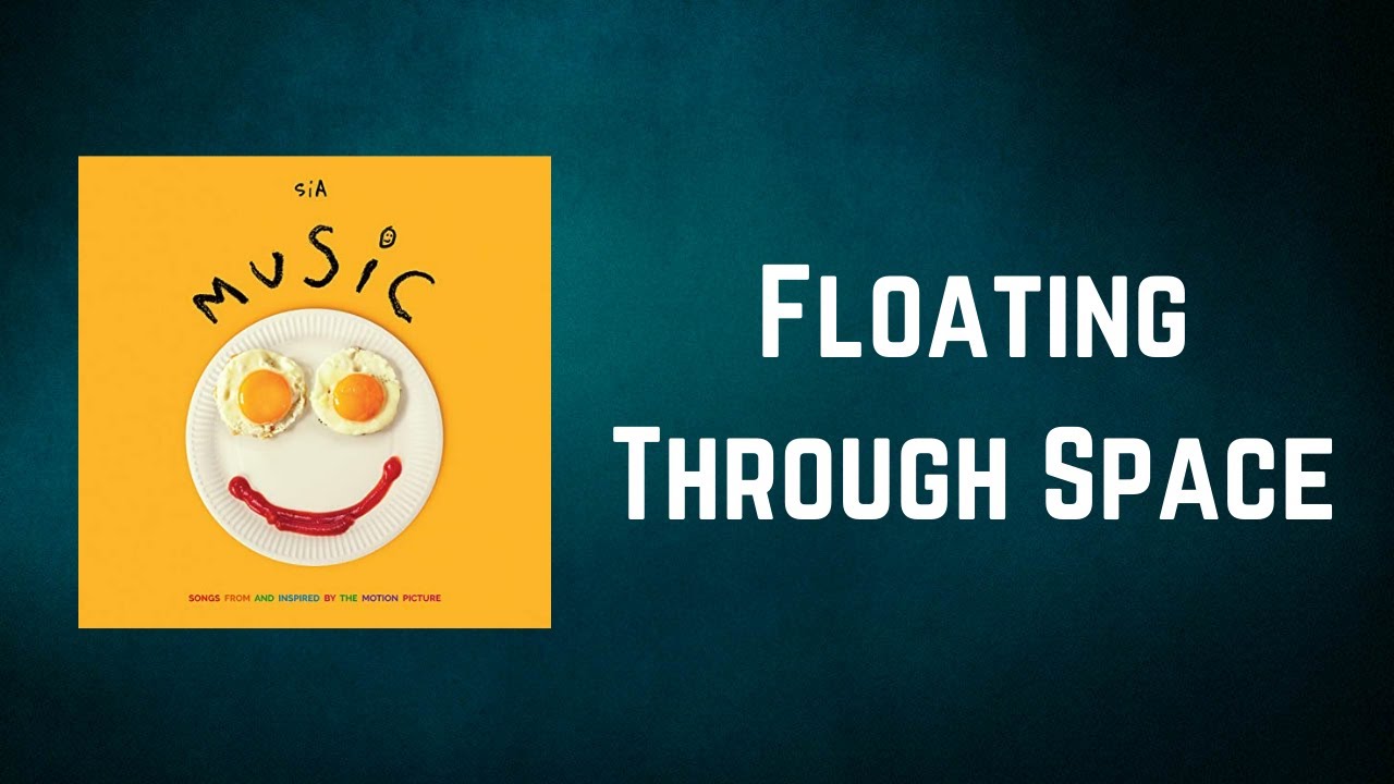 Sia and David Guetta - Floating Through Space (Lyrics) - YouTube
