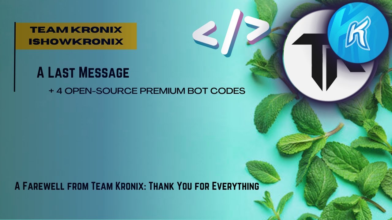 Team Kronix's Final Chapter: Message and Open-Source Projects - YouTube