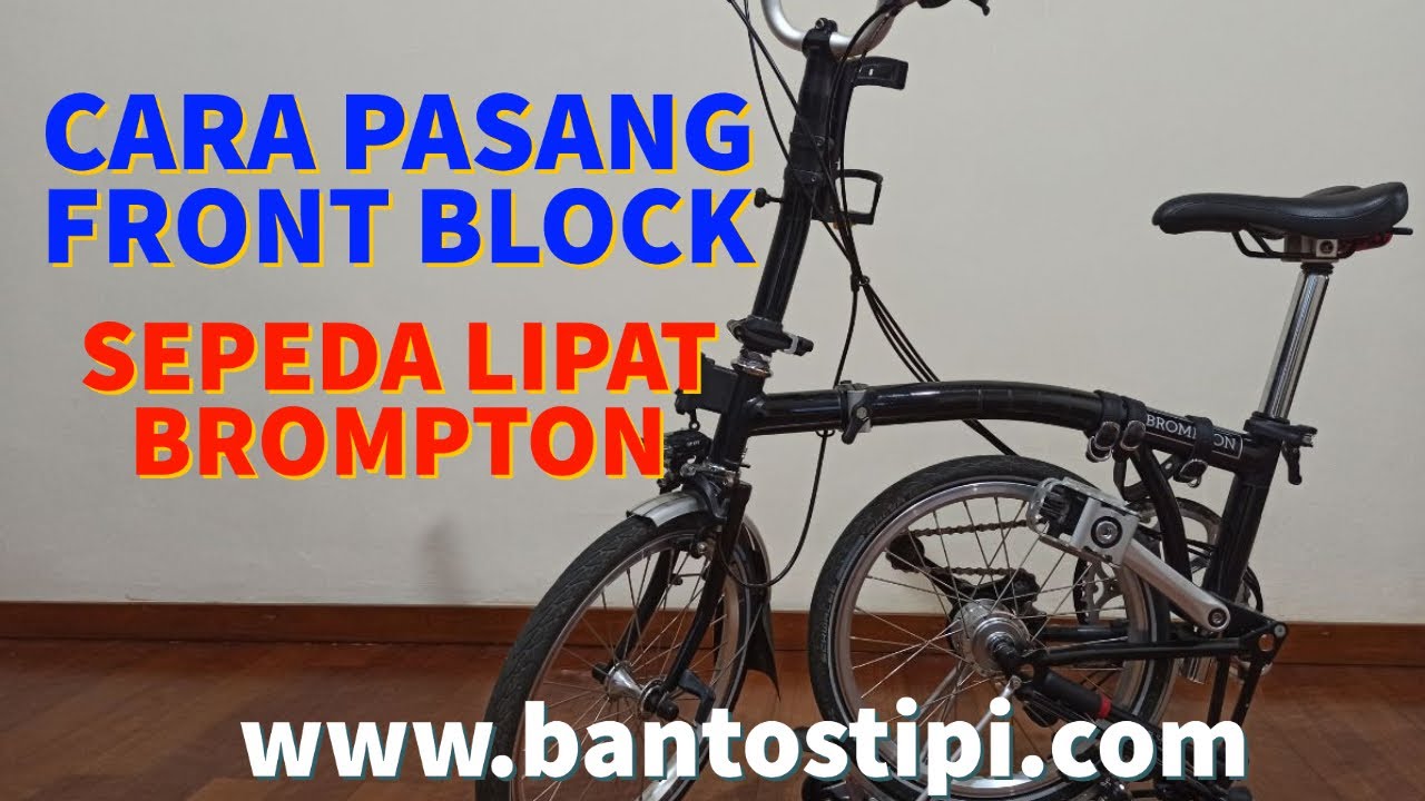 Tutorial Cara pasang Front Block dudukan tas Sepeda Brompton - YouTube
