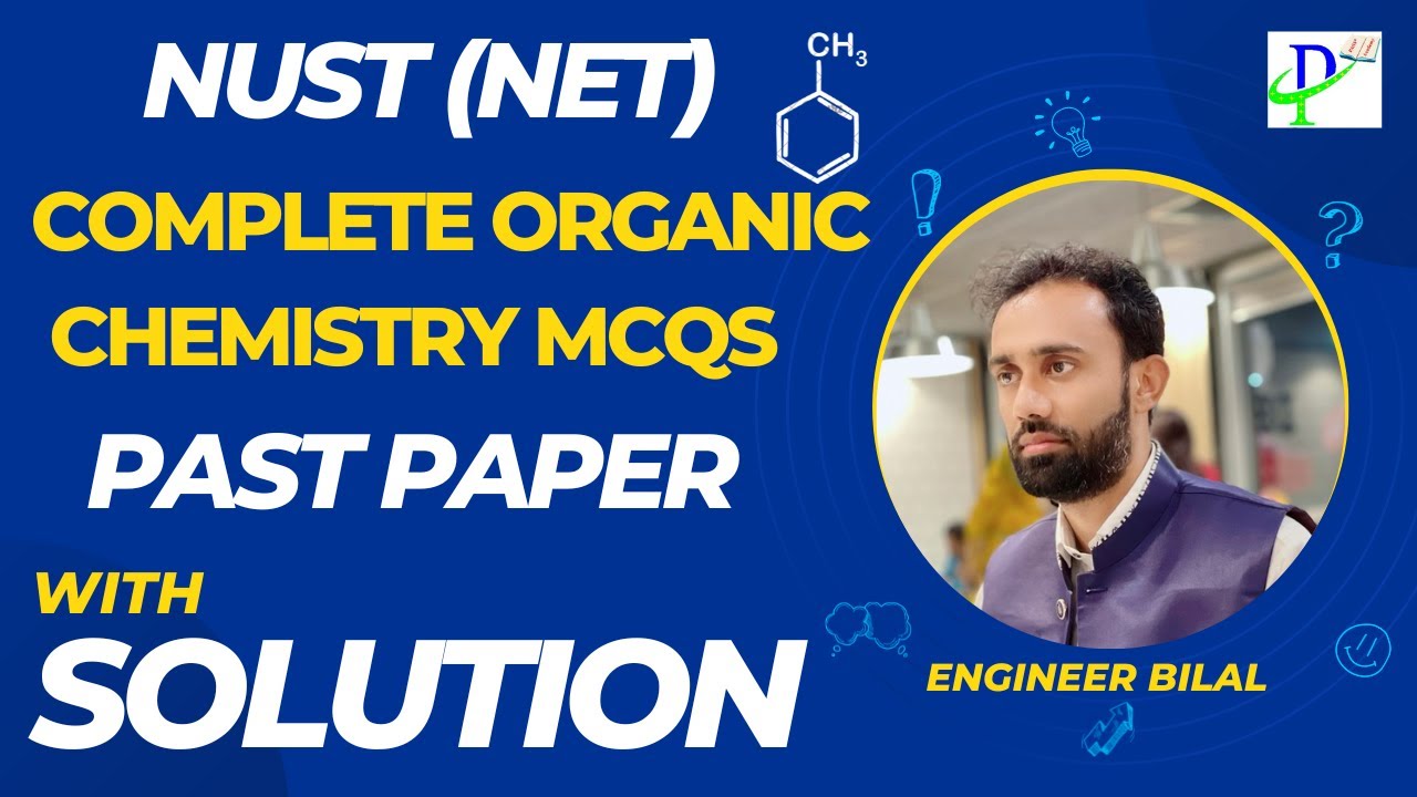 NUST NET Past Papers: Complete Organic Chemistry MCQs || NUST Entry ...
