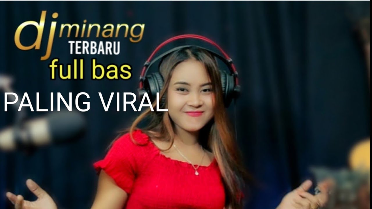 DJ REMIX MINANG TERBARU .FULL BAS‼️ - YouTube