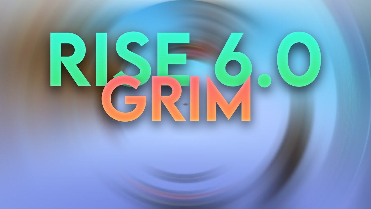 Rise 6.0 Has Grim Bypasses? w/Rise 6.0 - YouTube