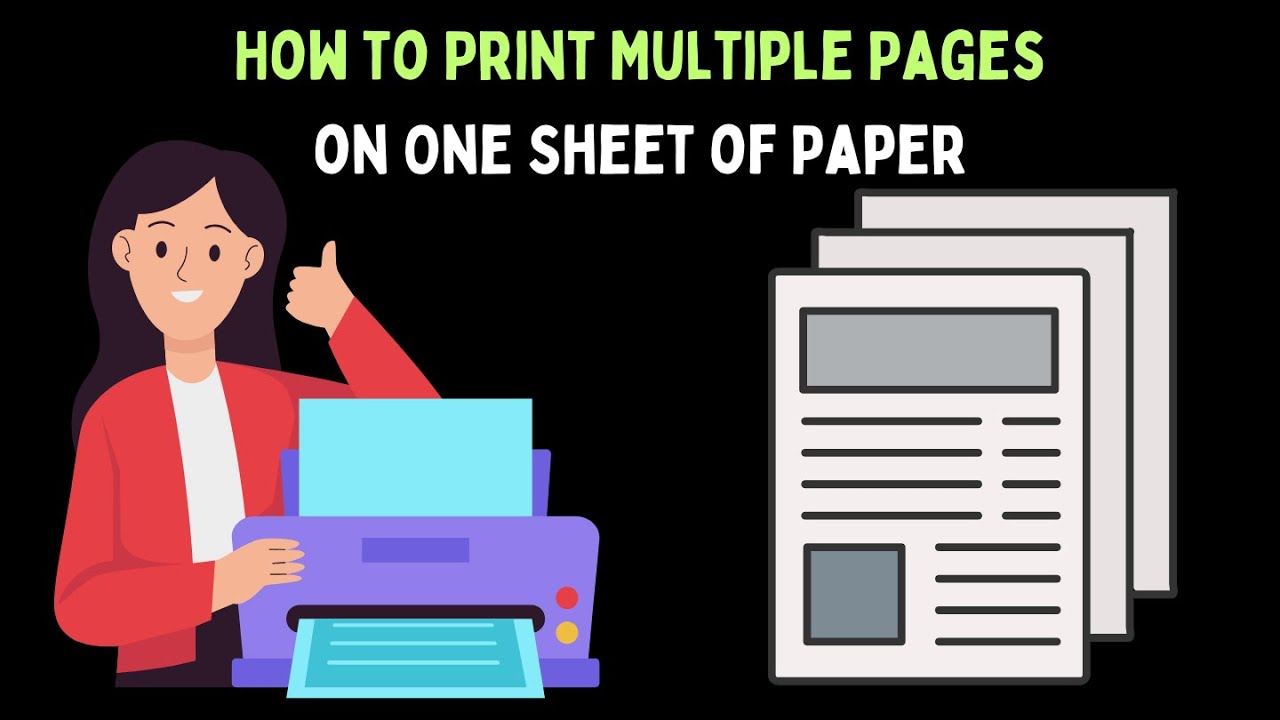 How to Print Multiple Pages on One Sheet of Paper on Windows 11 - YouTube