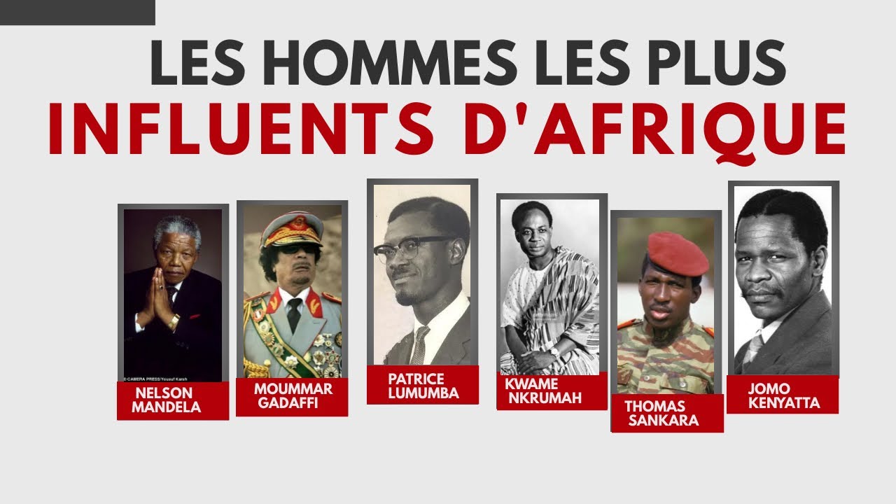Les leaders africains les plus influents de l'histoire. - YouTube