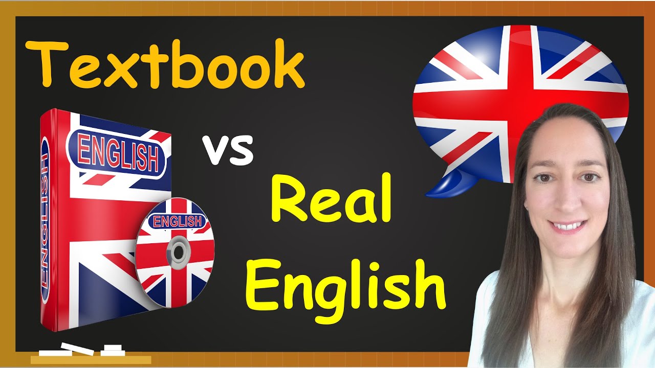 Textbook English vs Real English - YouTube
