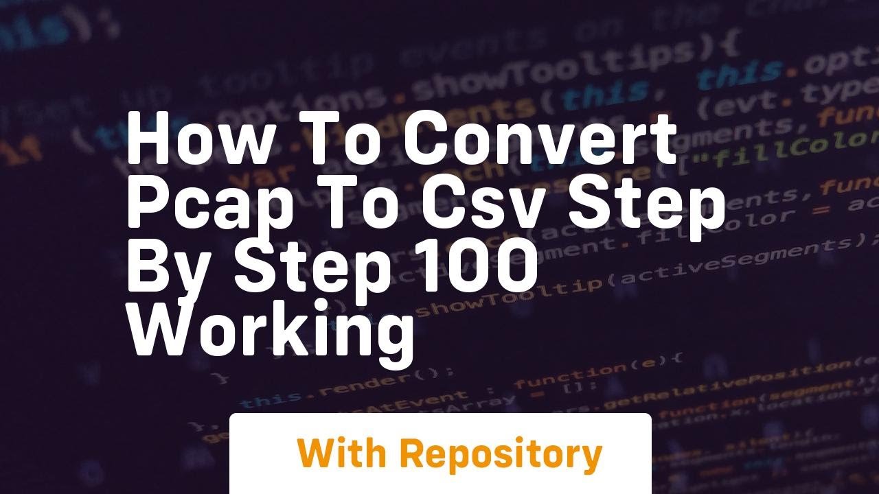 How to convert pcap to csv step by step 100 working - YouTube
