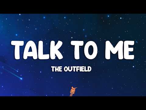 The Outfield - Talk To Me (Lyrics)
