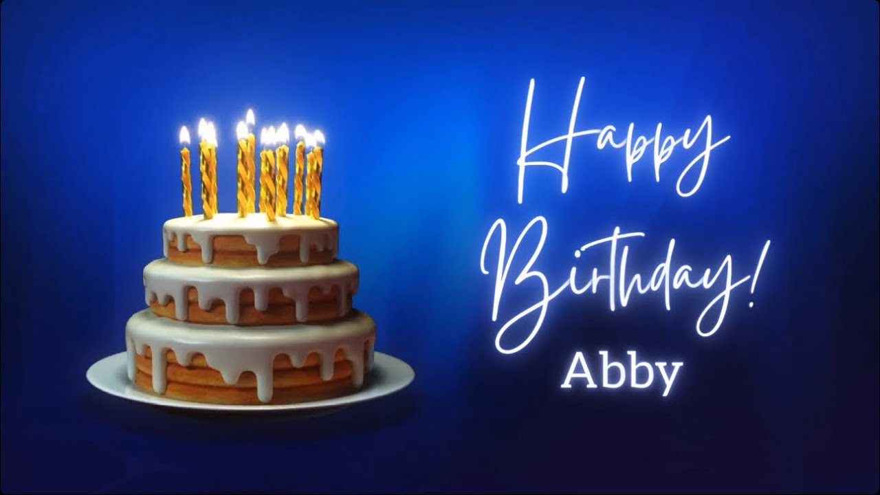 Abby birthday song-Happy birthday Abby - YouTube