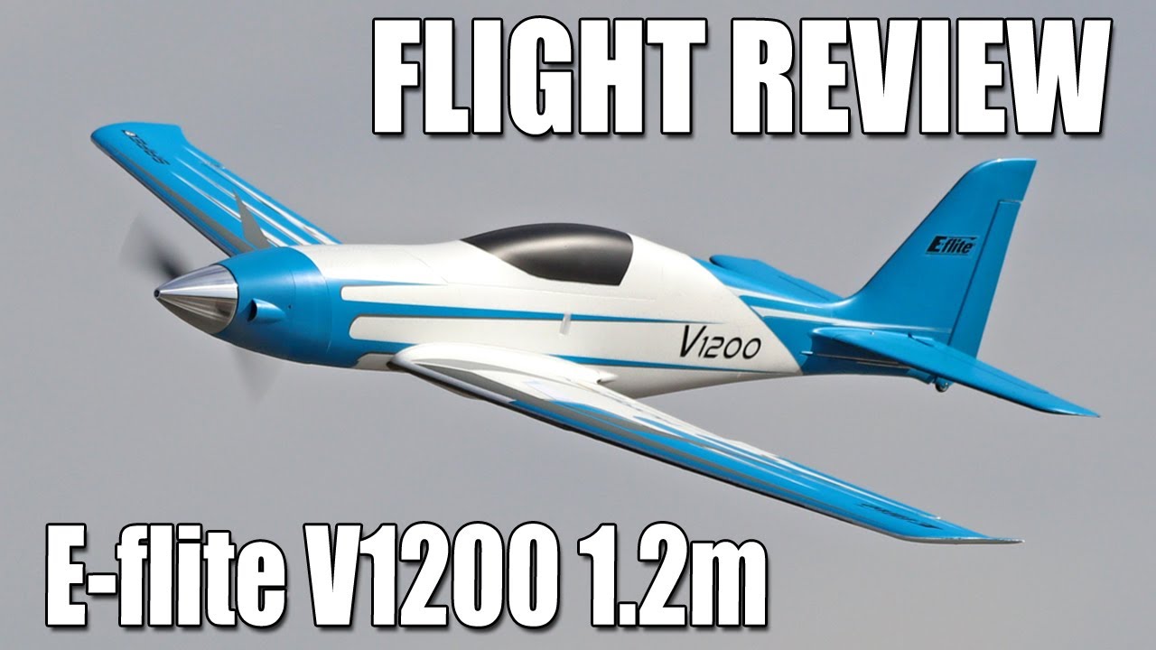 E-flite V1200 1.2m BNF Basic with Smart Assembly & Flight Review - YouTube