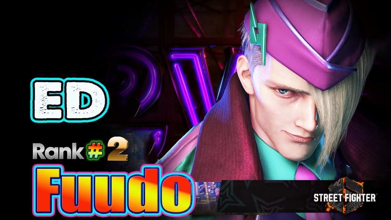 SF6 🔥 Fuudo (ED #2Rank) Powerful Hitter & Aggressive Gameplay !🔥Best ...