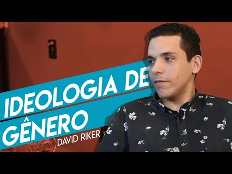 IDEOLOGIA DE GÊNERO I David Riker - YouTube