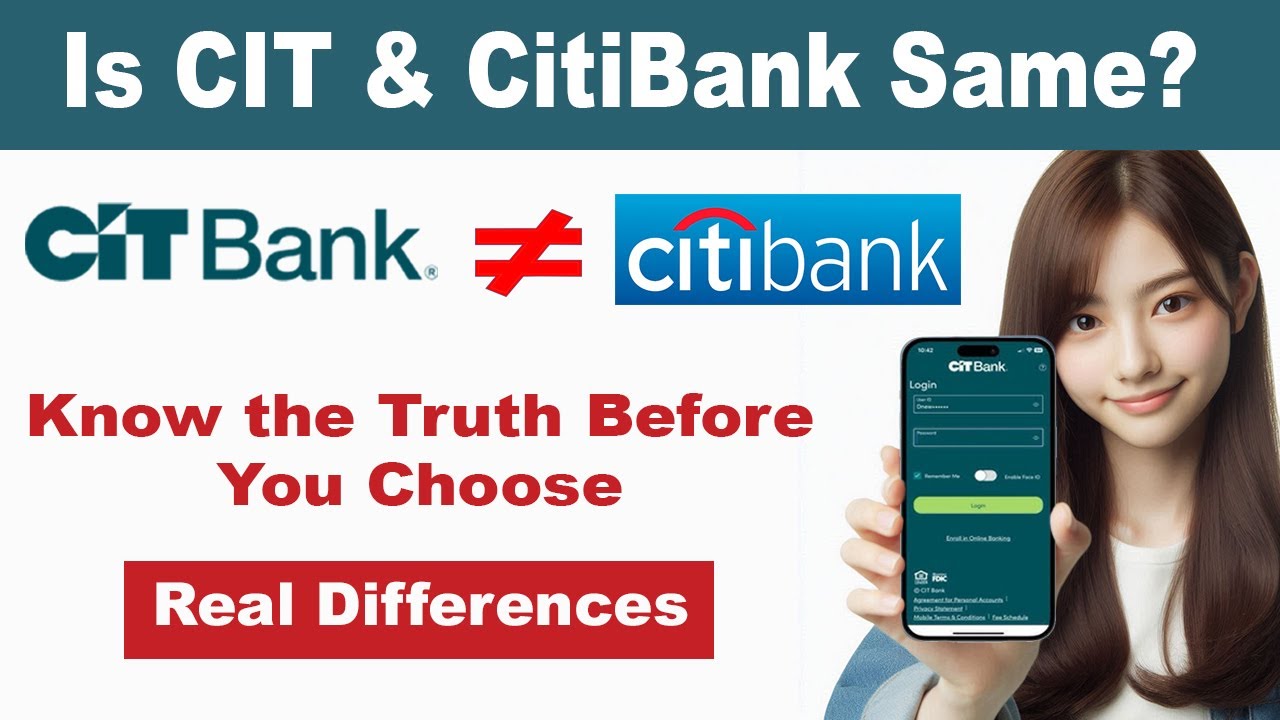 Is CIT Bank Same as CitiBank? Know the Truth Before You Choose - YouTube