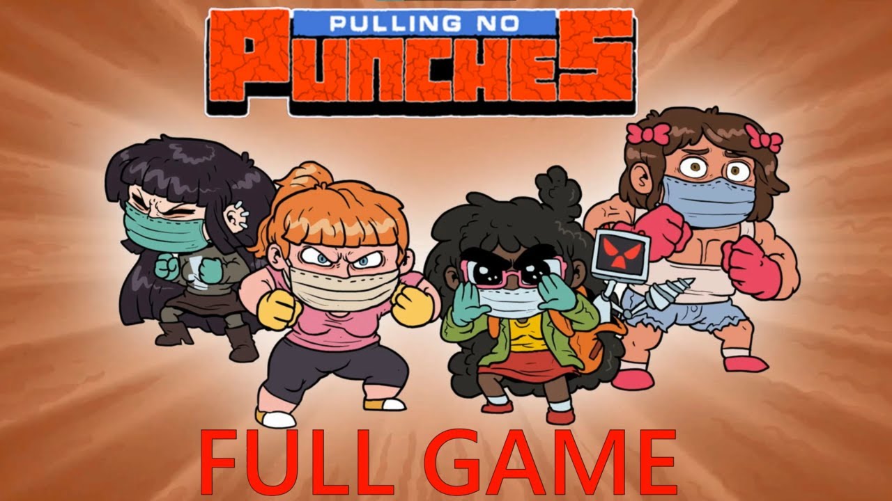 Pulling No Punches Full Gameplay Walkthrough (No Commentary) - YouTube