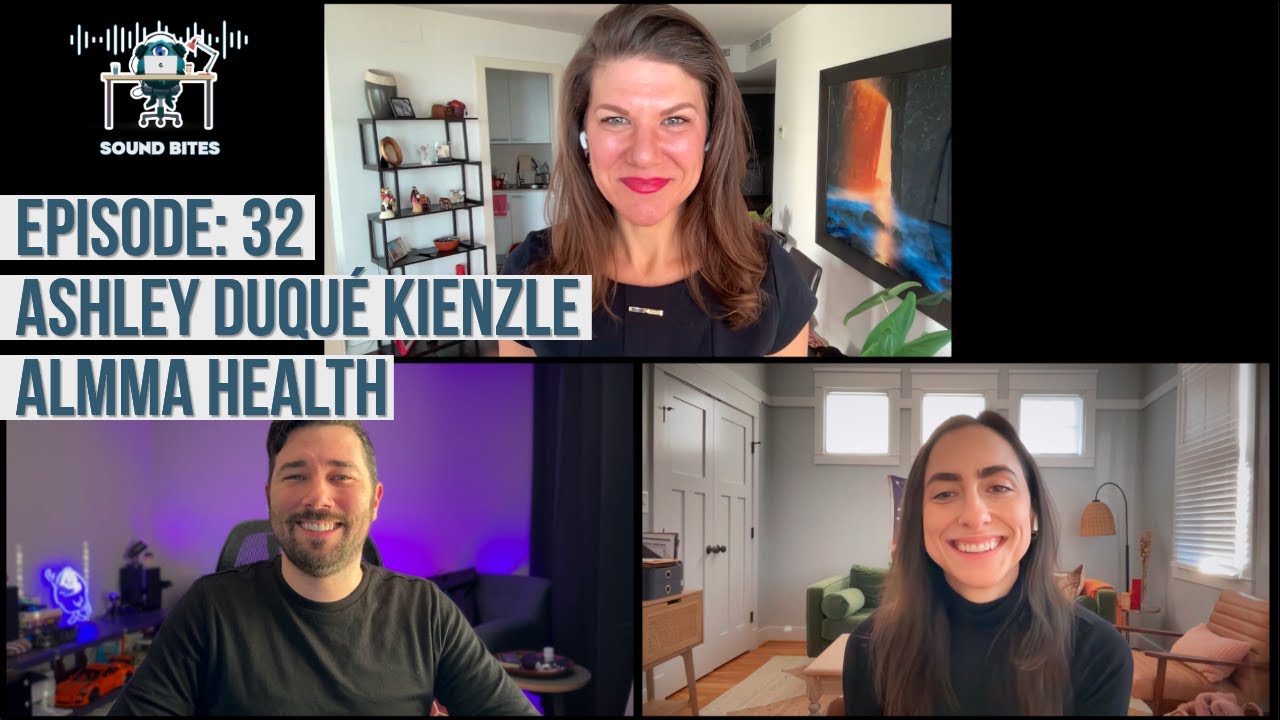 Sound BITES: E32 - Ashely Duque Kienzle | Almma Health - YouTube