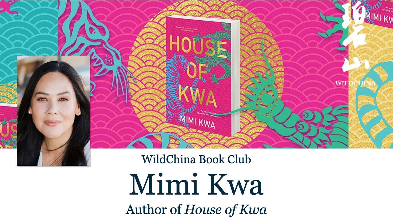 WildChina Book Talk | House of Kwa With Mimi Kwa - YouTube