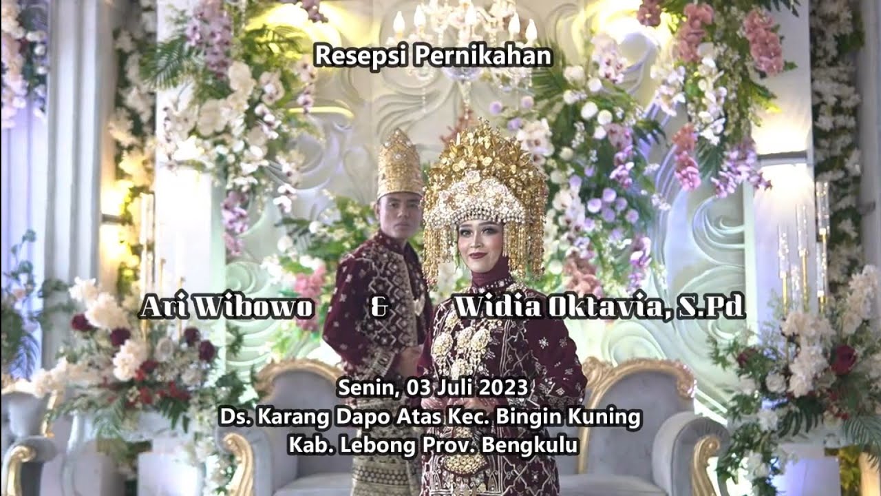 Resepsi Ari Wibowo & Widia Oktavia, S Pd | Disc 2 | Senin 03 Juli 2023 | Karang Dapo Atas - YouTube