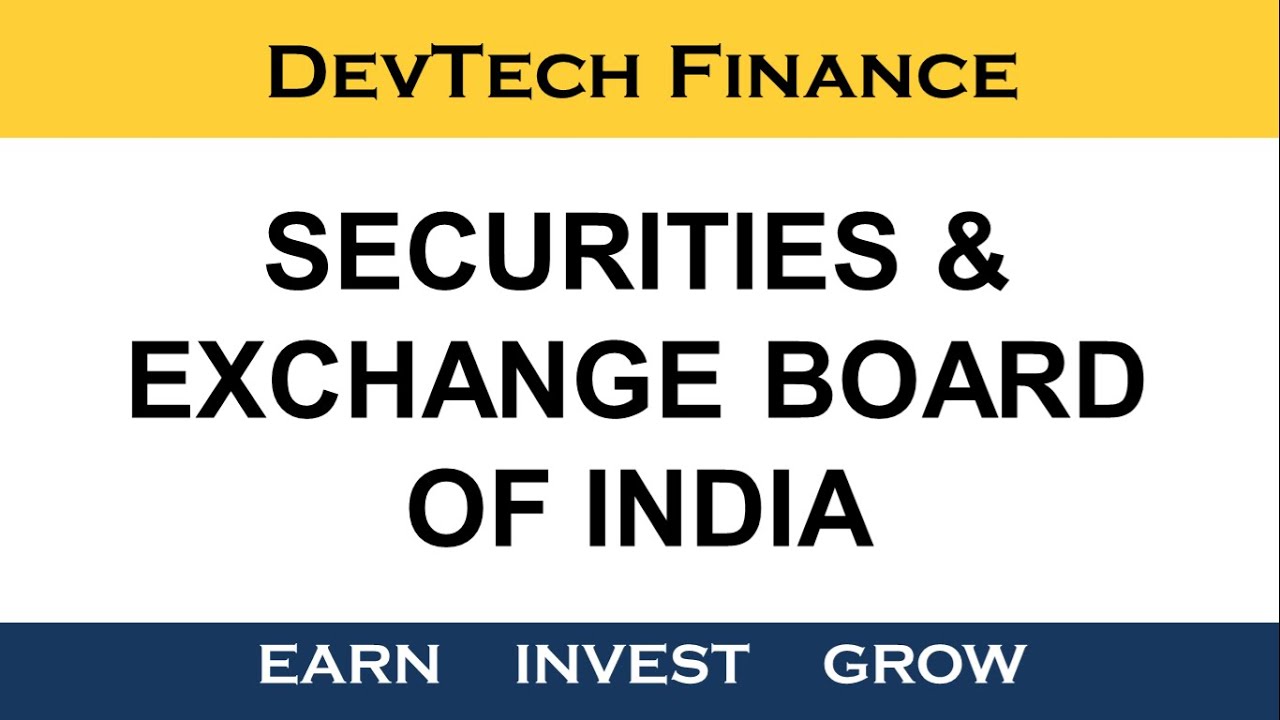 SEBI - Securities and Exchange Board of India - YouTube