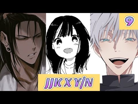 JUJUTSU KAISEN TEXT | JJK X Y/N | TYPE OF LOVE | PART 9 - YouTube