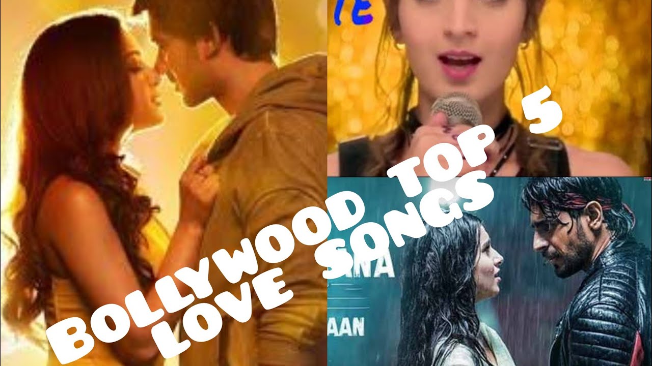 Bollywood Top 5 Love Songs YouTube bollywood-top-5-love-songs-youtube