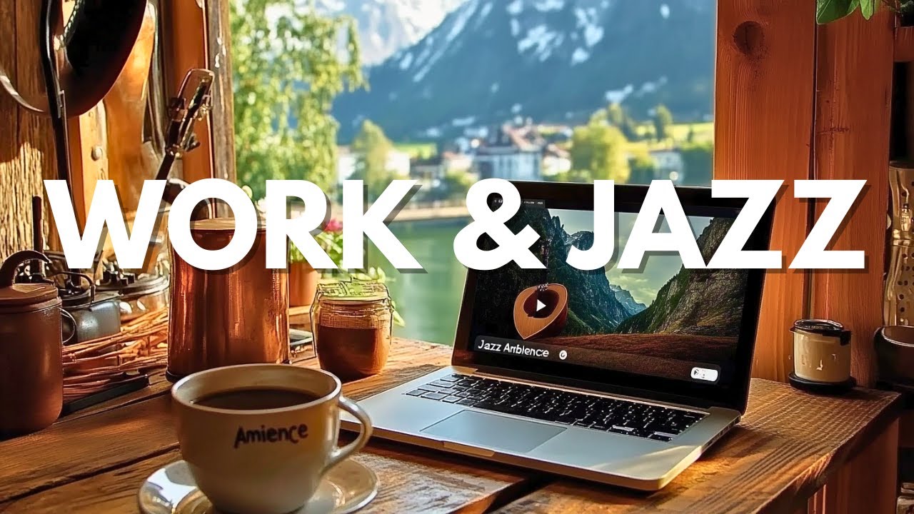 Office JAZZ - Relaxing JAZZ Music For Work, Concentration and Focus ...