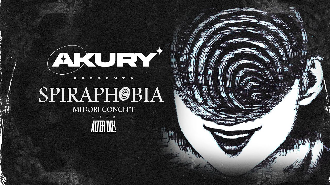 Akury & ALTER DIE! - Spiraphobia (Midori Concept) | [Official ...