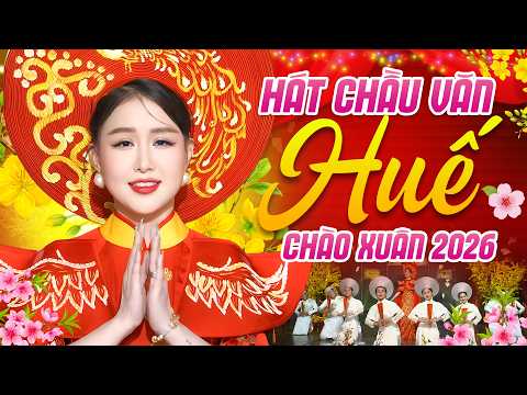 Ý LINH Hát Chầu Văn HUẾ Nghe Nổi Da Gà - Hát Chầu Văn Chào Xuân 2026