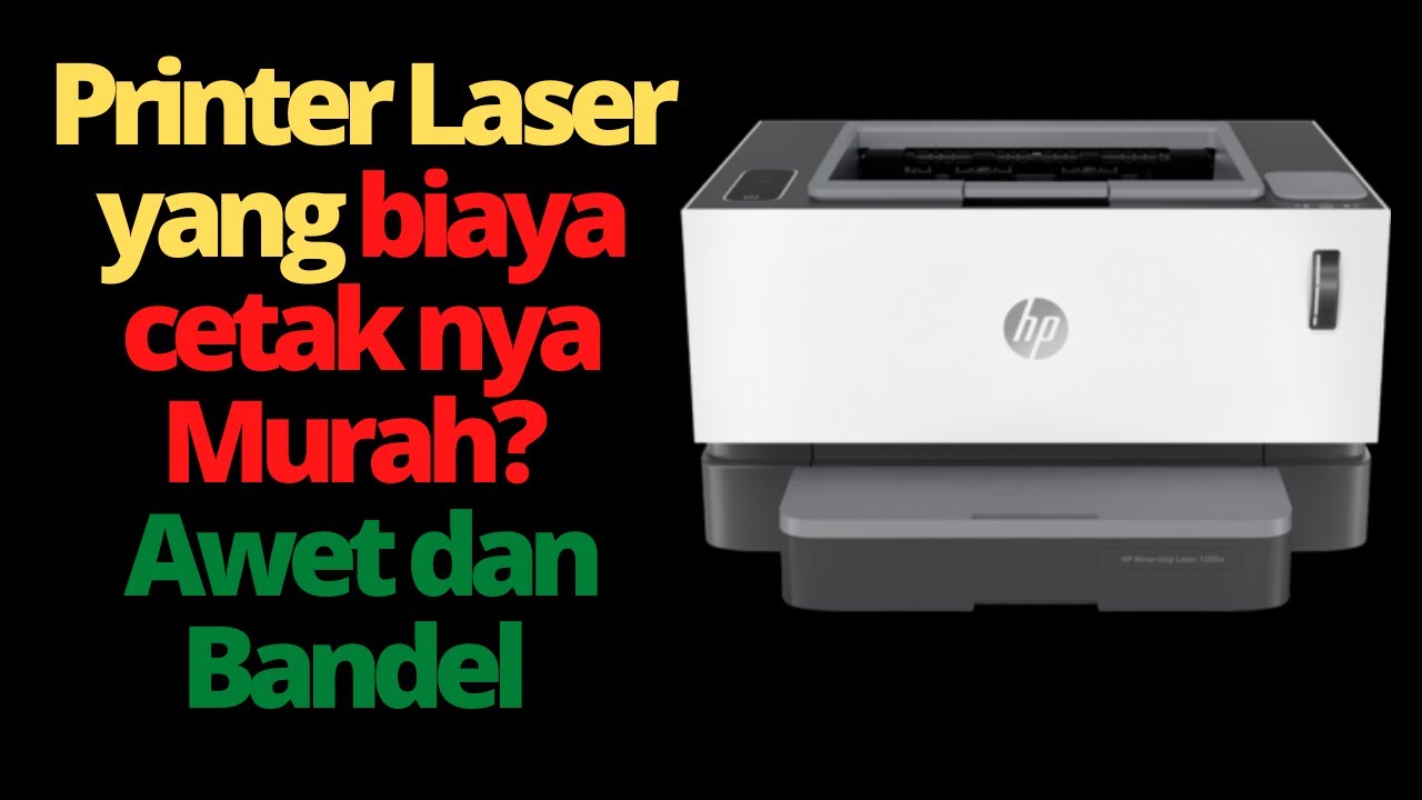 Printer Laser yang Murah Biaya Cetak nya - YouTube