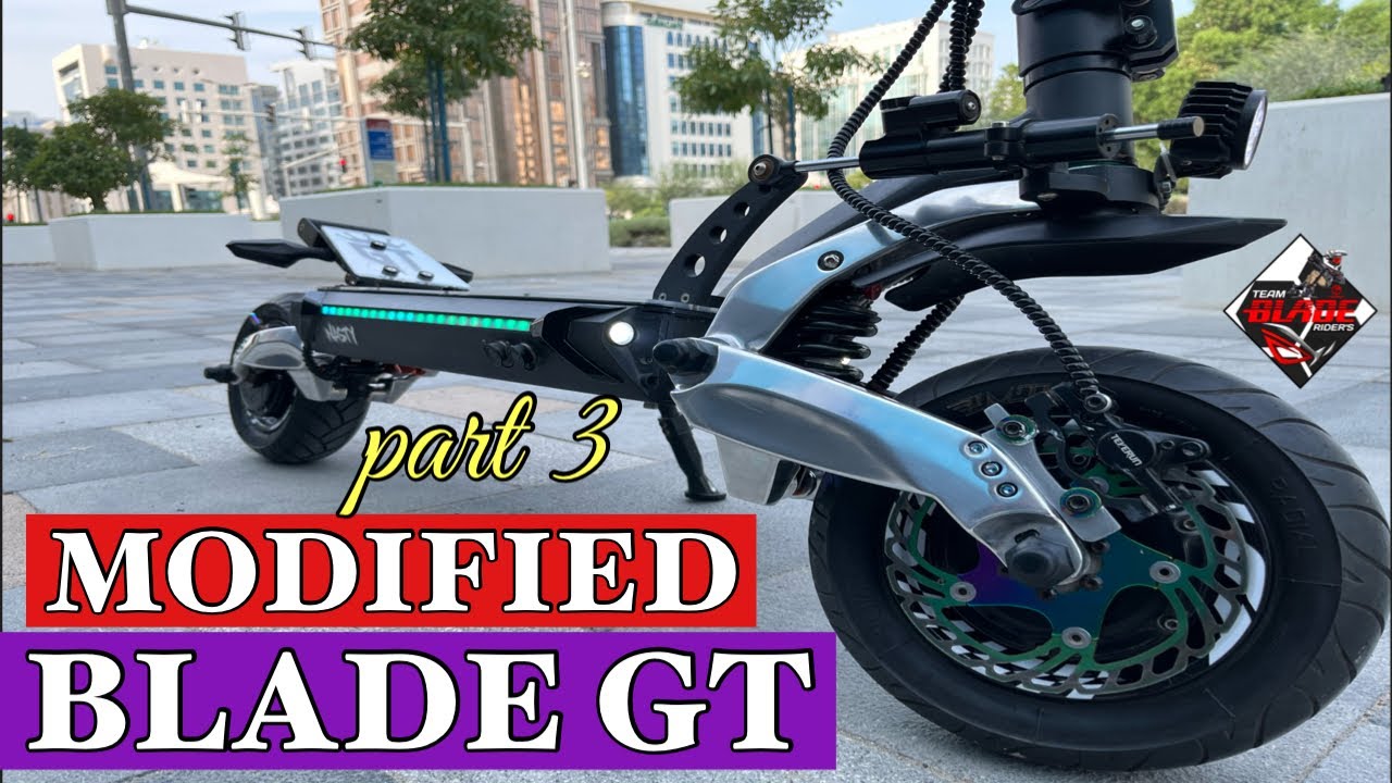 MODIFIED BLADE GT | part 3 | James Angelo TV | Vlog 152 - YouTube