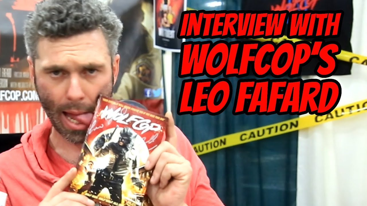 Interview with WolfCop's Leo Fafard - Regina Fan Expo - Man Cave ...