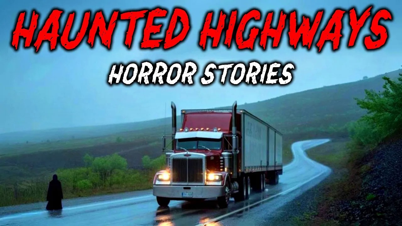 8 True Trucker Horror Stories ｜ ＂The Highway Was Empty… But I Wasn’t ...