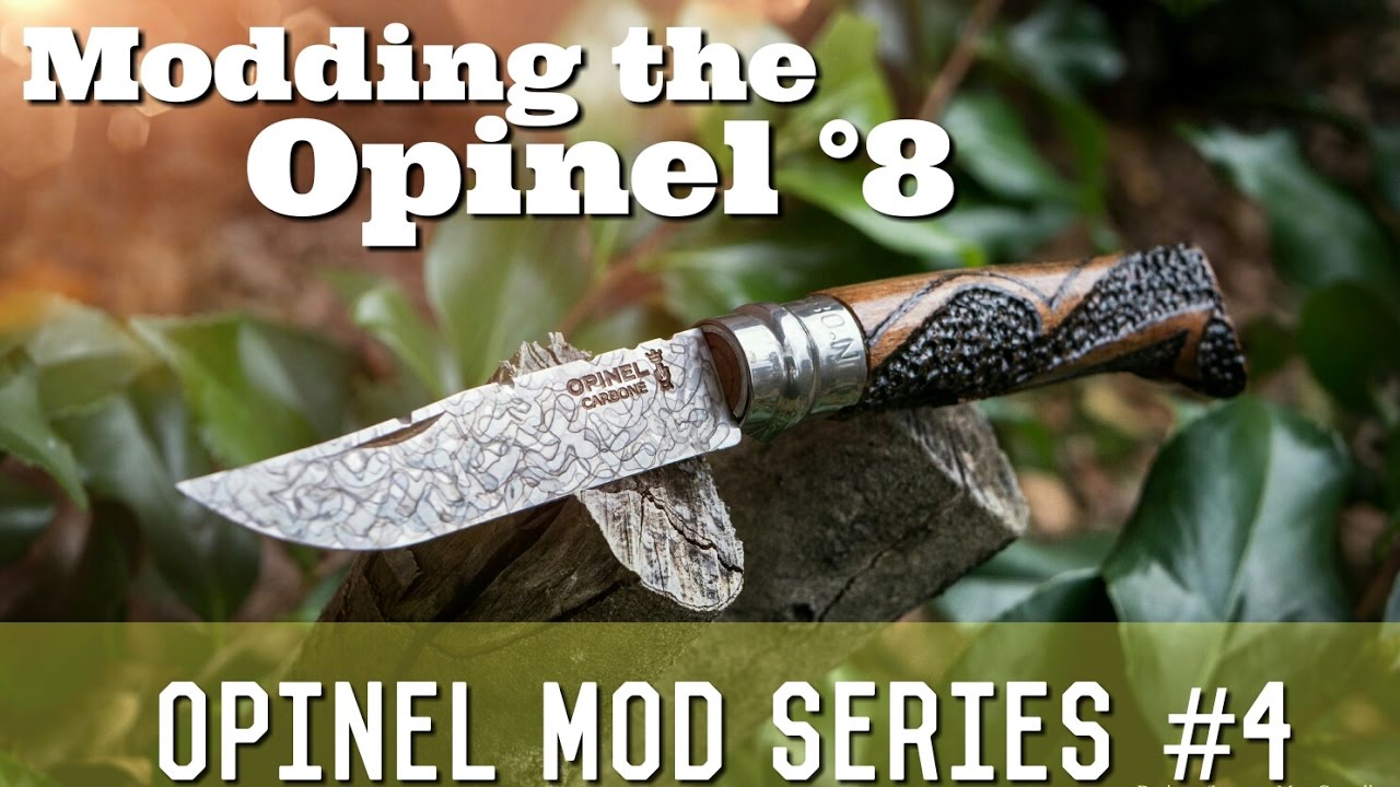 Opinel N°08 - Opinel Modification Series #4 - YouTube