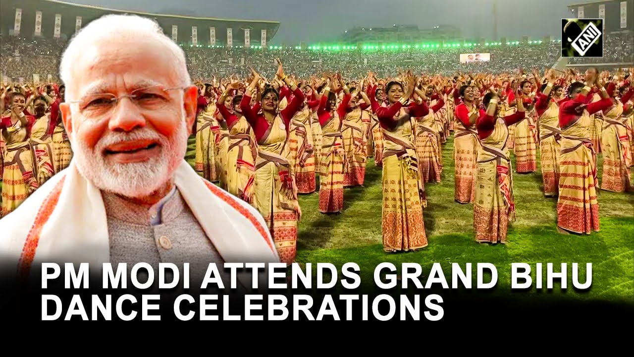 PM Modi witnesses more than 11,000 artists scripting history in Bihu ...