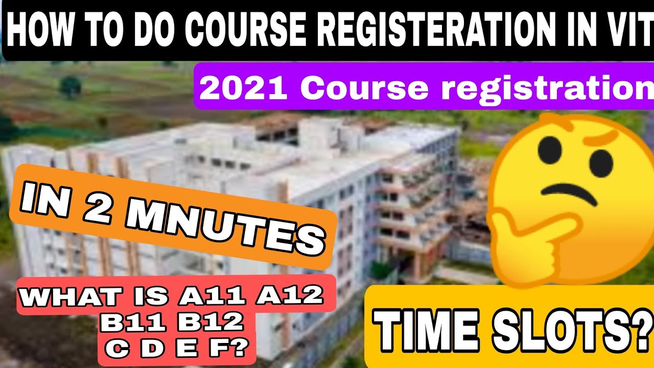 HOW TO DO COURSE REGISTERATION STEP BY STEP EXPLAINED🔥|TIME SLOTS| A11 ...