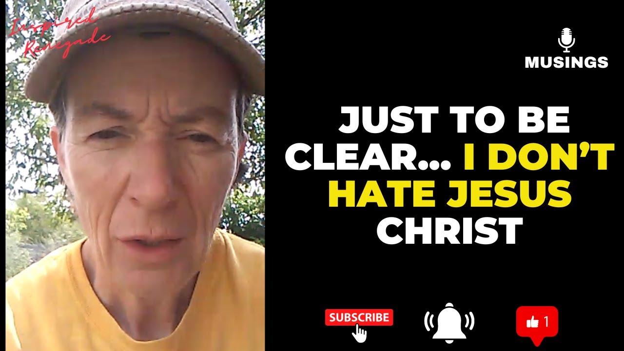 MM # 1145 - Just To Be Clear... I Don't Hate Jesus Christ! In Case You ...