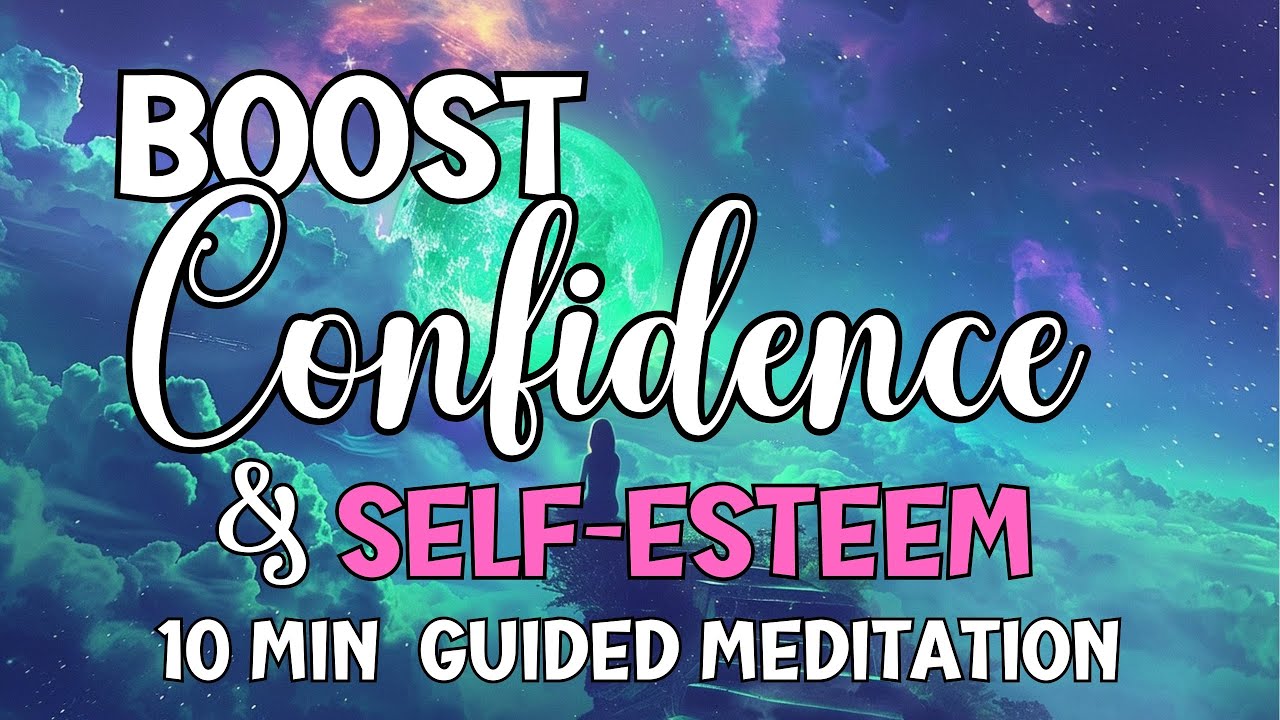 Boost Confidence and Self Esteem - Powerful Guided Meditation - YouTube