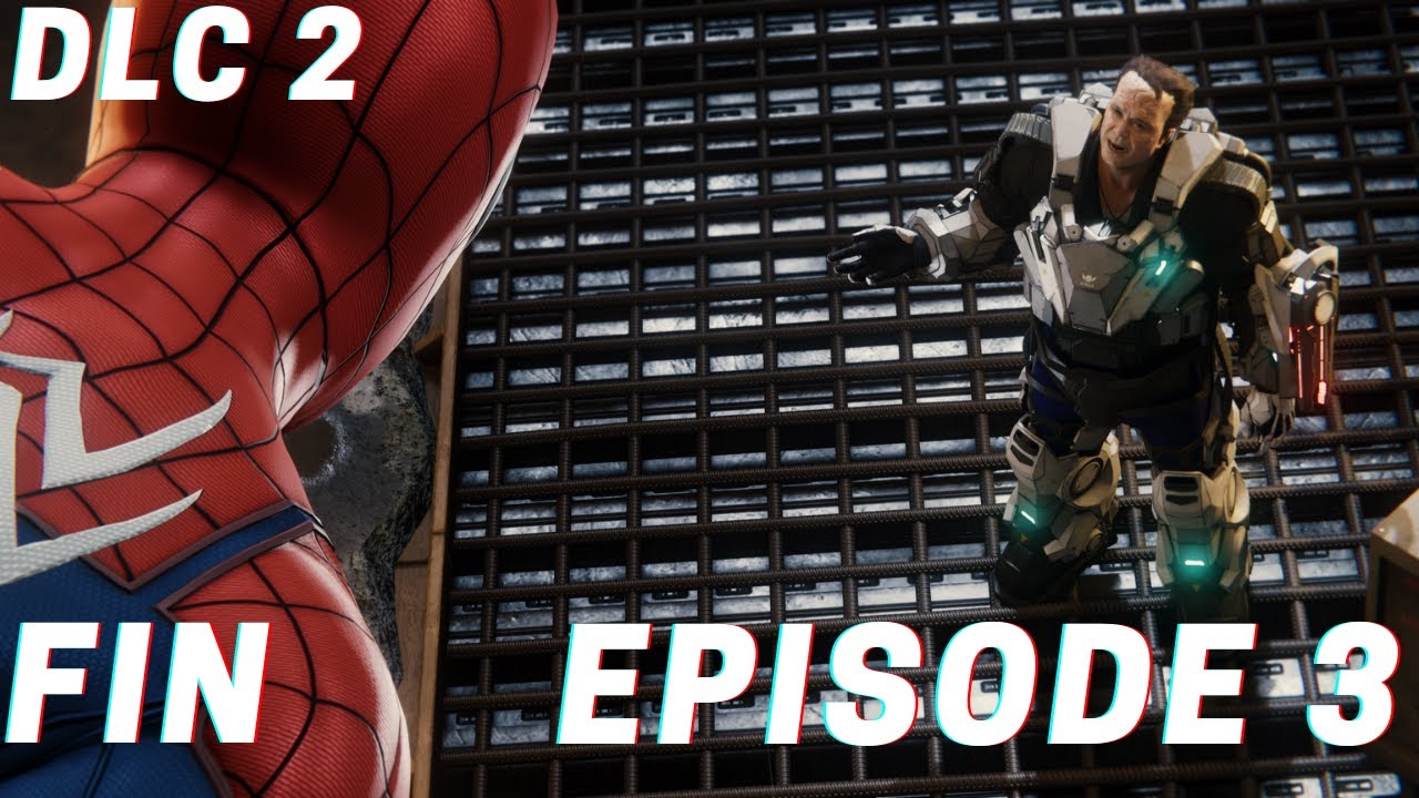 Marvel's SPIDER MAN : DLC 2 : EPISODE 3 : Le spectacle - YouTube