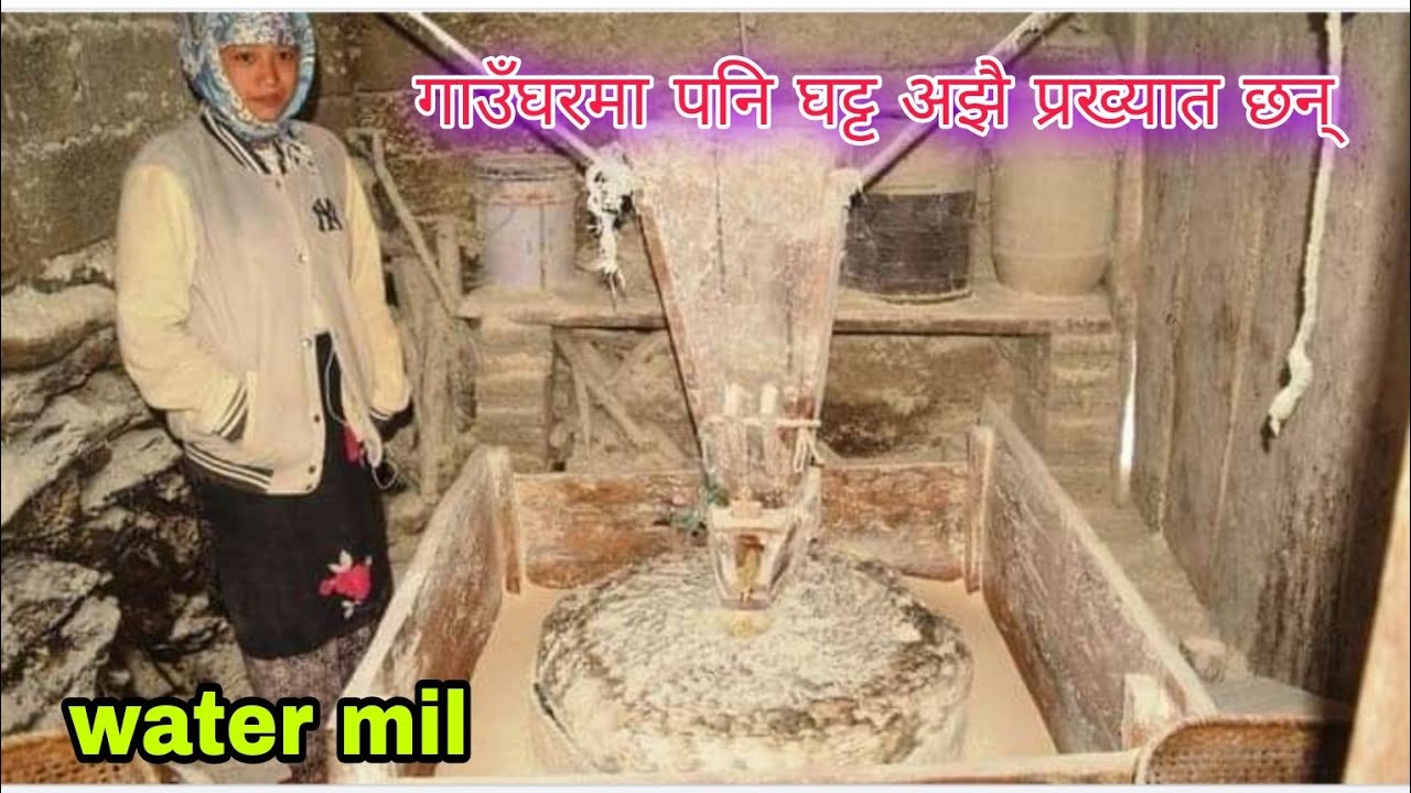 Traditional Water Mill - Primitive Technology Of Nepal Mountain Village ...