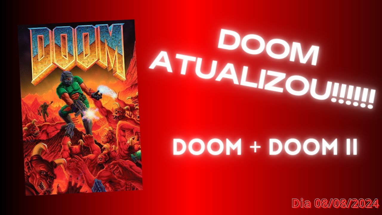 DOOM ATUALIZOU!!!!! DOOM 1 + DOOM 2 - YouTube