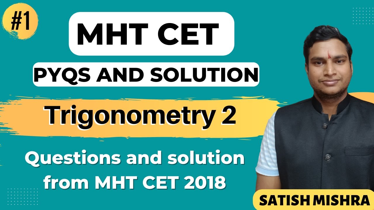 MHT CET PYQs | Trigonometry 2 | Previous year questions | Maths ...