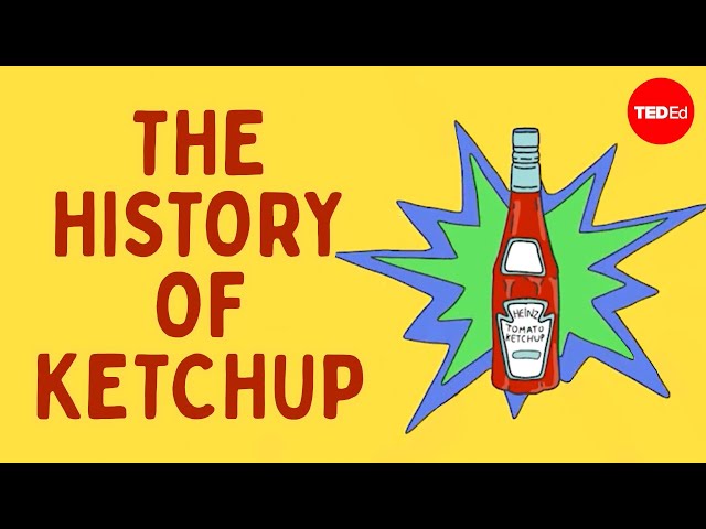 The History of Ketchup - One Of Olde…: English ESL video lessons