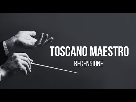 Toscano Maestro - Recensione - YouTube