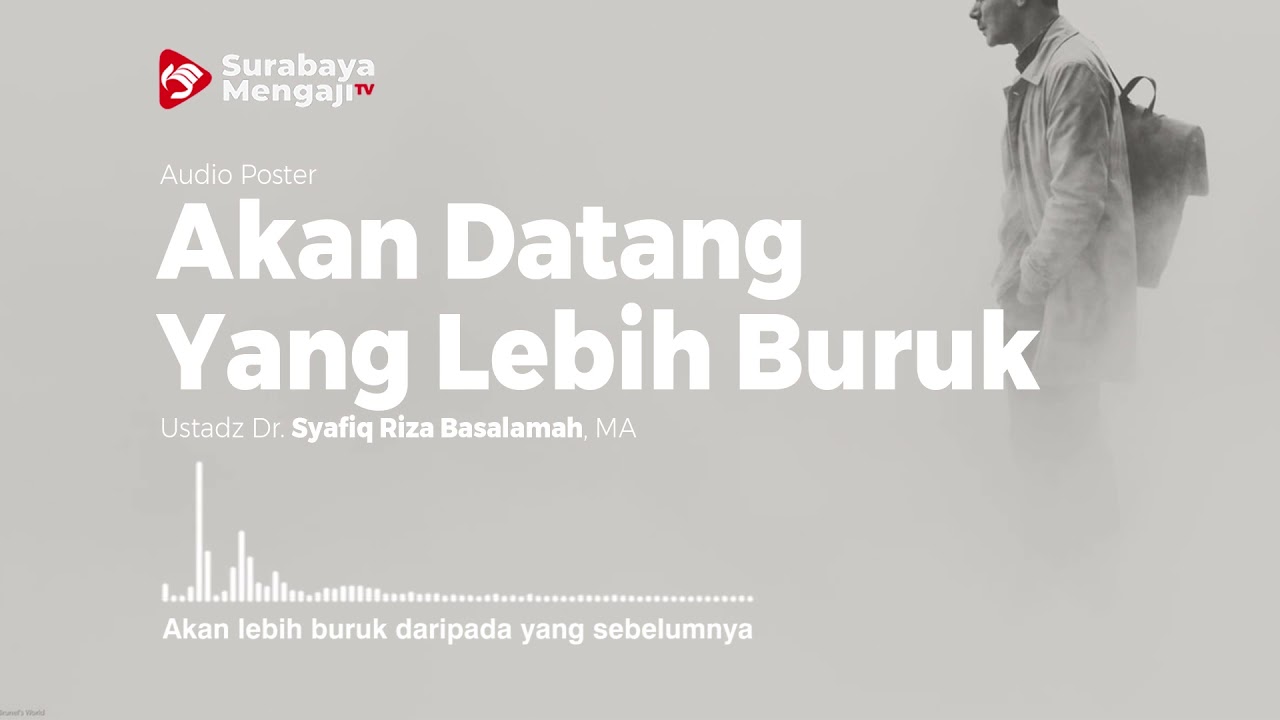Akan Datang Yang Lebih Buruk - Audio Poster (1 menitan) - YouTube